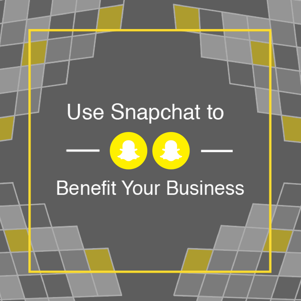 Use Snapchat to Benefit Your Business – Slice Communications