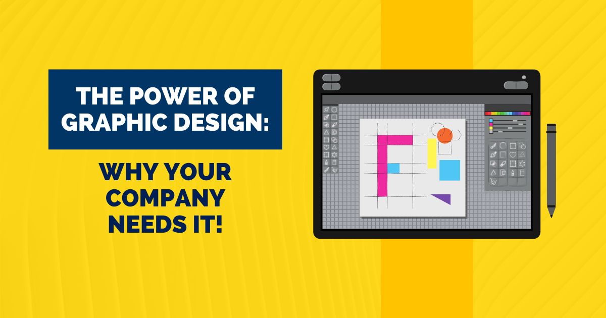 The Power of Graphic Design: Why Your Company Needs It! - Slice ...